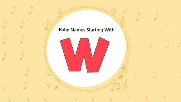 Baby Names Starting with W - Find Baby Names for Boys & Girls