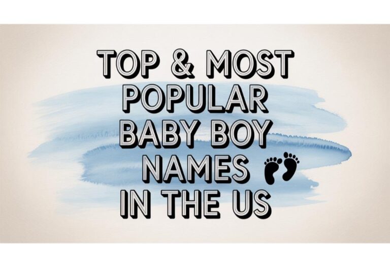 Top 1,000 Baby Boy Names in the US (2026) – Most Popular Girl Names